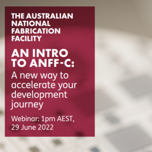 ANFF – Australian National Fabrication Facility – NSW Node site